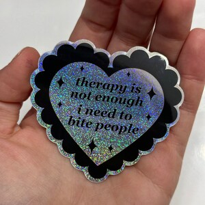 Therapy is Not Enough I Need to Bite People Pixie Dust Sticker 2.7x2.5 ...