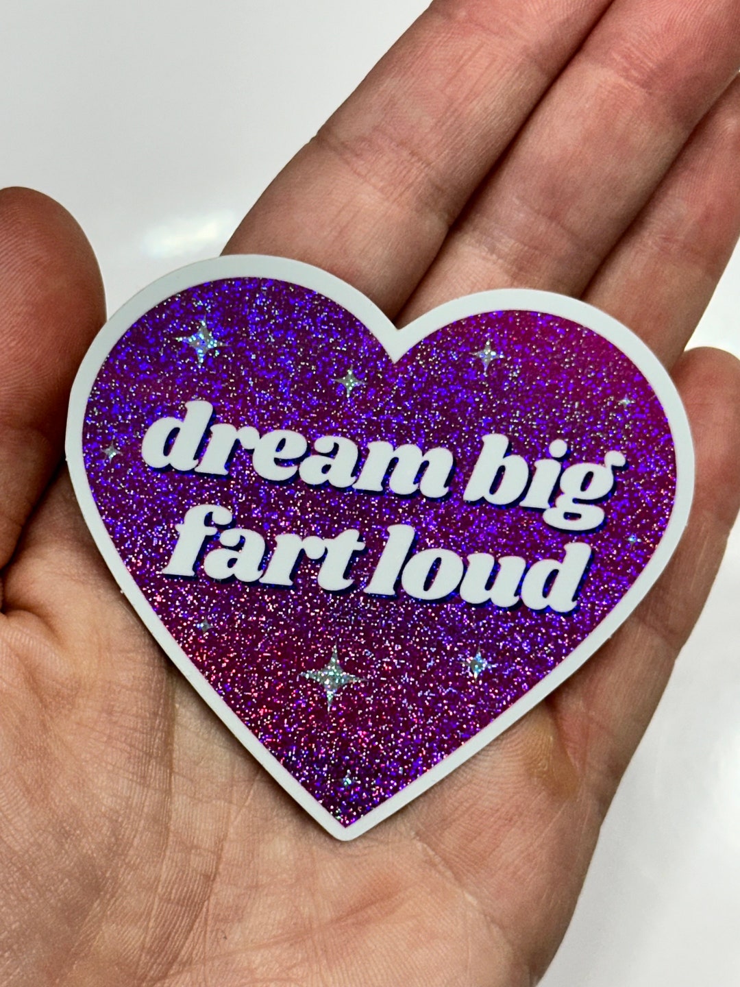 Dream Big Fart Loud Pink/purple Glittery Dust Sticker - Etsy