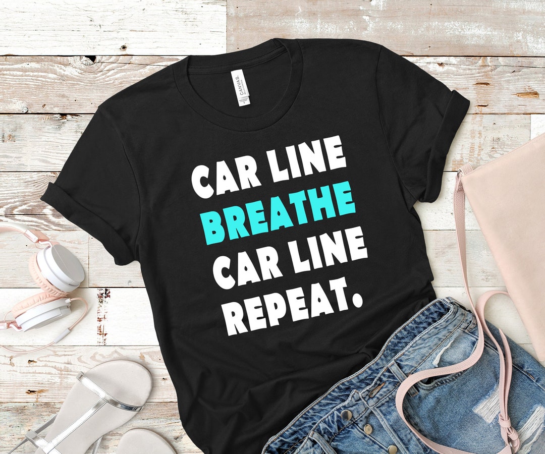 School Car Line Funny T-shirt, Back to School Shirt for Teachers and ...