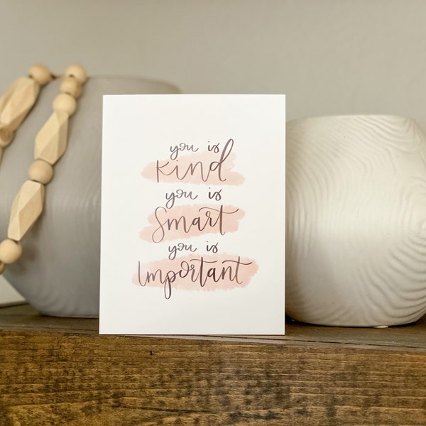 You is Kind You is Smart - Etsy