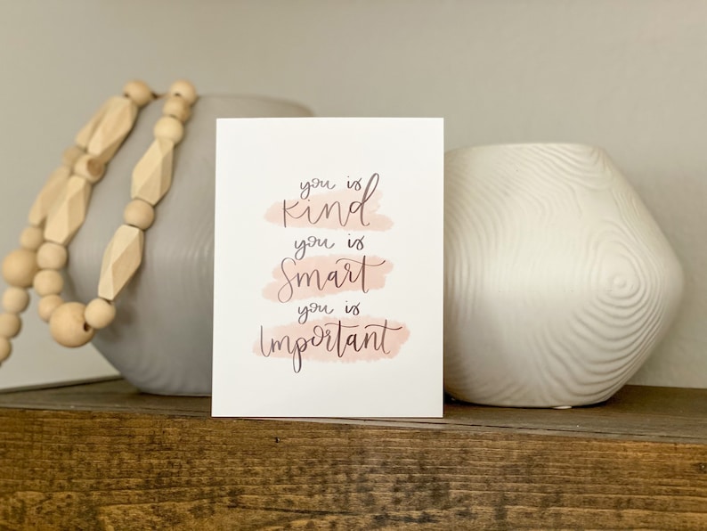 You is Kind Card- Greeting Card the Help Movie Quote You is Kind You is ...