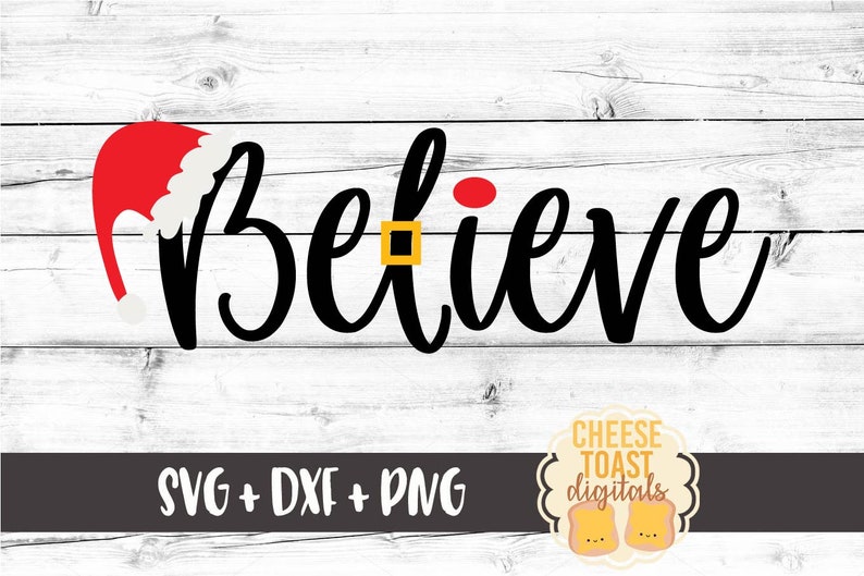 Believe SVG, Christmas Svg, Santa Svg, Santa Hat Svg, Believe in Santa ...