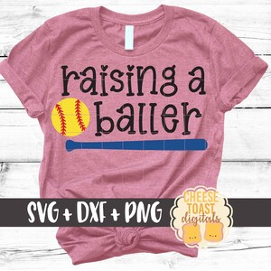 Raising A Baller Svg Softball Svg Softball Mama Softball - Etsy