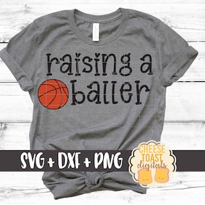Raising A Baller Svg, Basketball Mom Svg, Basketball Svg, Basketball ...