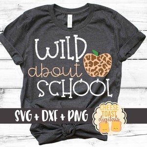 Wild About School SVG Bundle, Leopard Print Apple, Back to School Shirt ...