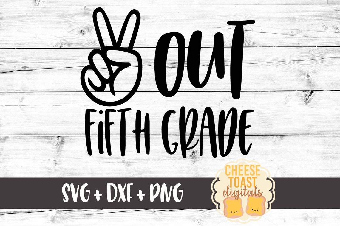 Peace Out Fifth Grade End of School Svg Last Day of Fifth - Etsy
