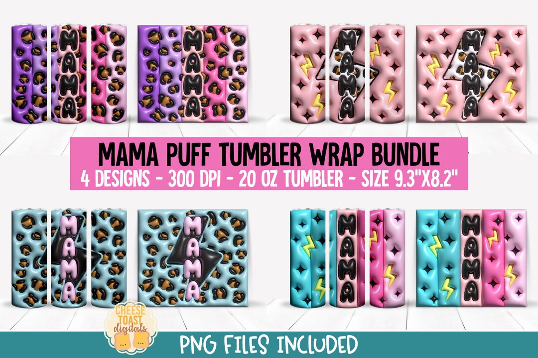 Mama 3d Puff Tumbler Wrap PNG Bundle, Mom Puffy 20 Oz Skinny Tumbler ...