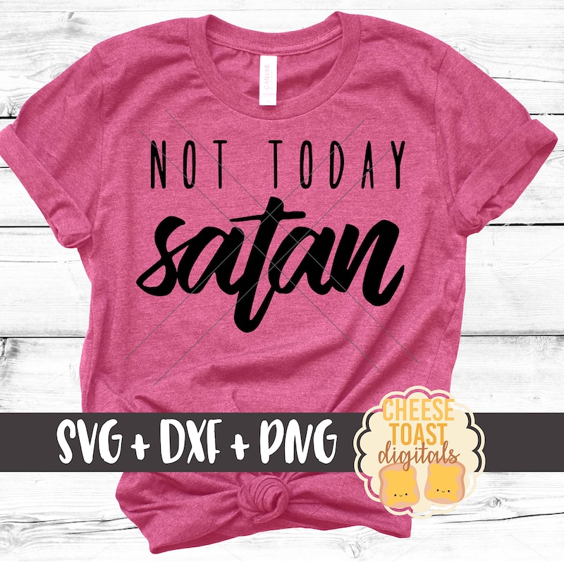 Not Today Satan Svg - Etsy