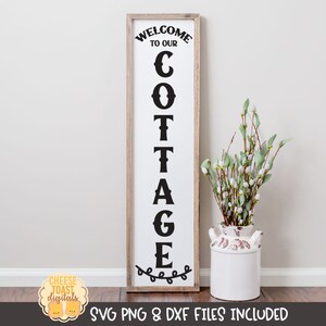 Welcome to Our Cottage SVG, Png Dxf, Farmhouse Design, Porch Saying ...
