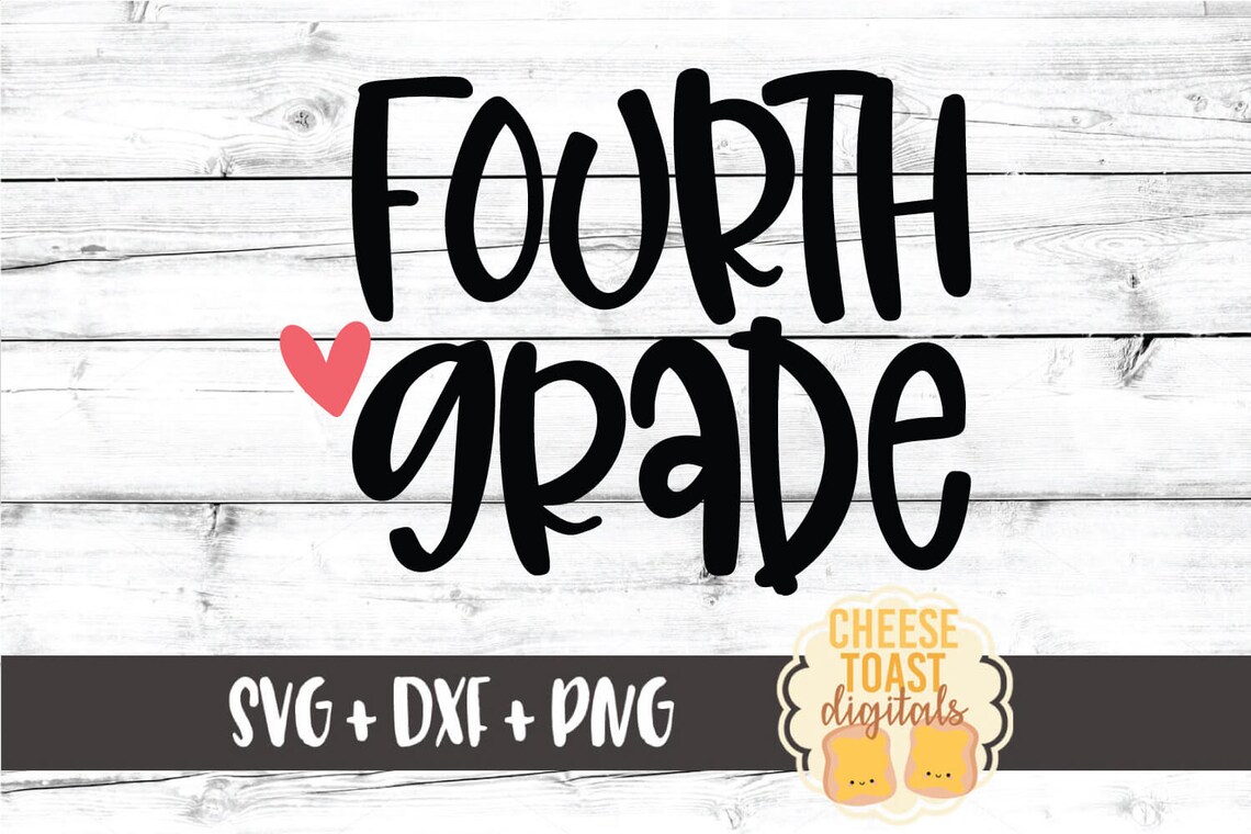 Fourth Grade SVG PNG DXF Cut Files 4th Grade Shirt Back to | Etsy