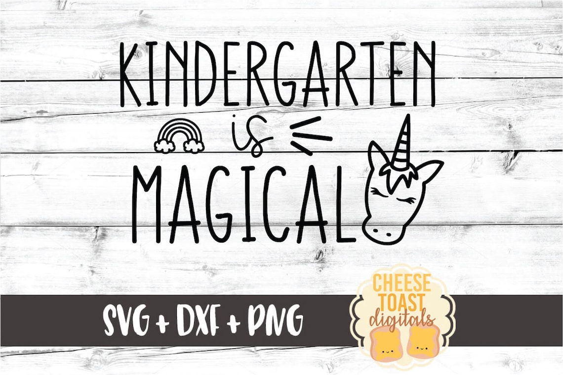 Kindergarten is Magical SVG PNG DXF Cut Files, Back to School Shirt ...