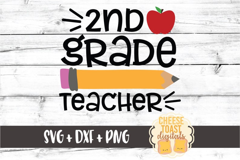 2nd Grade Teacher SVG PNG DXF Cut Files Back to School First - Etsy