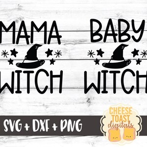 Mama Witch | Baby Witch SVG PNG DXF Cut Files, Mommy and Me Svg ...