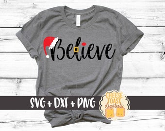 Believe SVG, Christmas Svg, Santa Svg, Santa Hat Svg, Believe in Santa ...