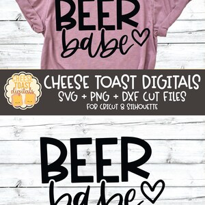 Beer Babe SVG PNG DXF Cut Files, Beer Girl Shirt, Women's Drinking ...