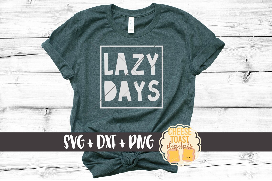 Lazy Days SVG, Toddler Svg, Toddler Girl Svg, Toddler Boy Svg, Boy Svg ...