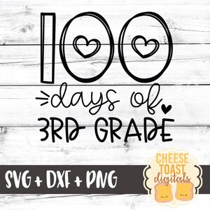 100 Days of 3rd Grade SVG PNG DXF Cut Files, Third Grade, 100 Days of ...