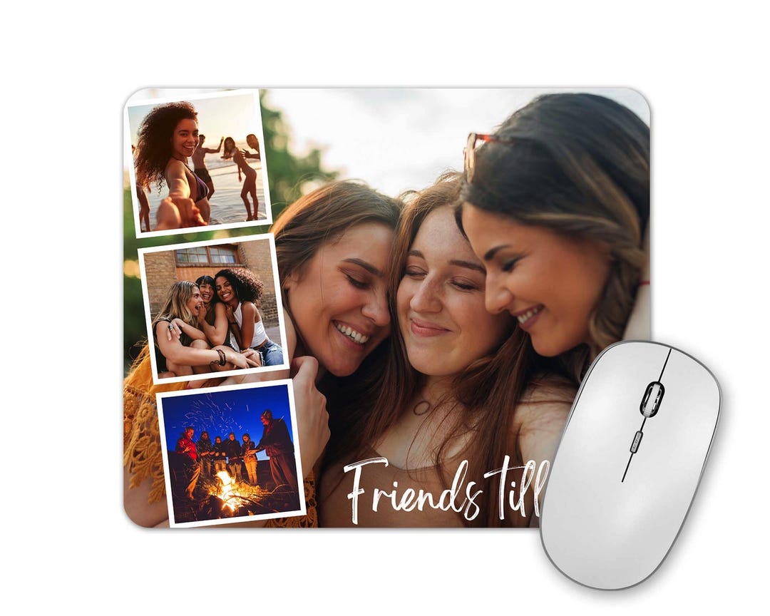 Custom Photo Mouse Pad | 'friends Till End' Personalized Gift - Etsy