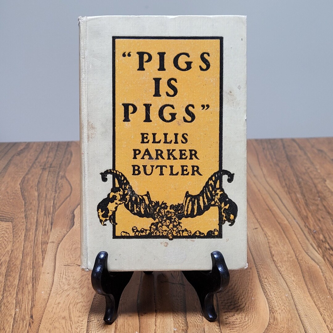 Pigs is Pigs, a Book by Ellis Parker Butler, Illustrated by Will ...