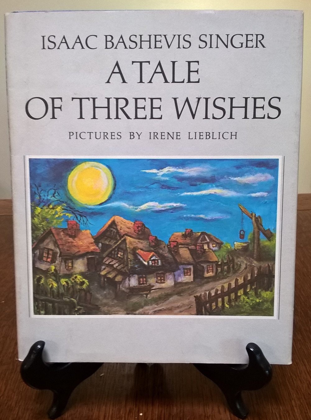 A Tale of Three Wishes by Isaac Bashevis Singer, Irene Lieblich - First ...