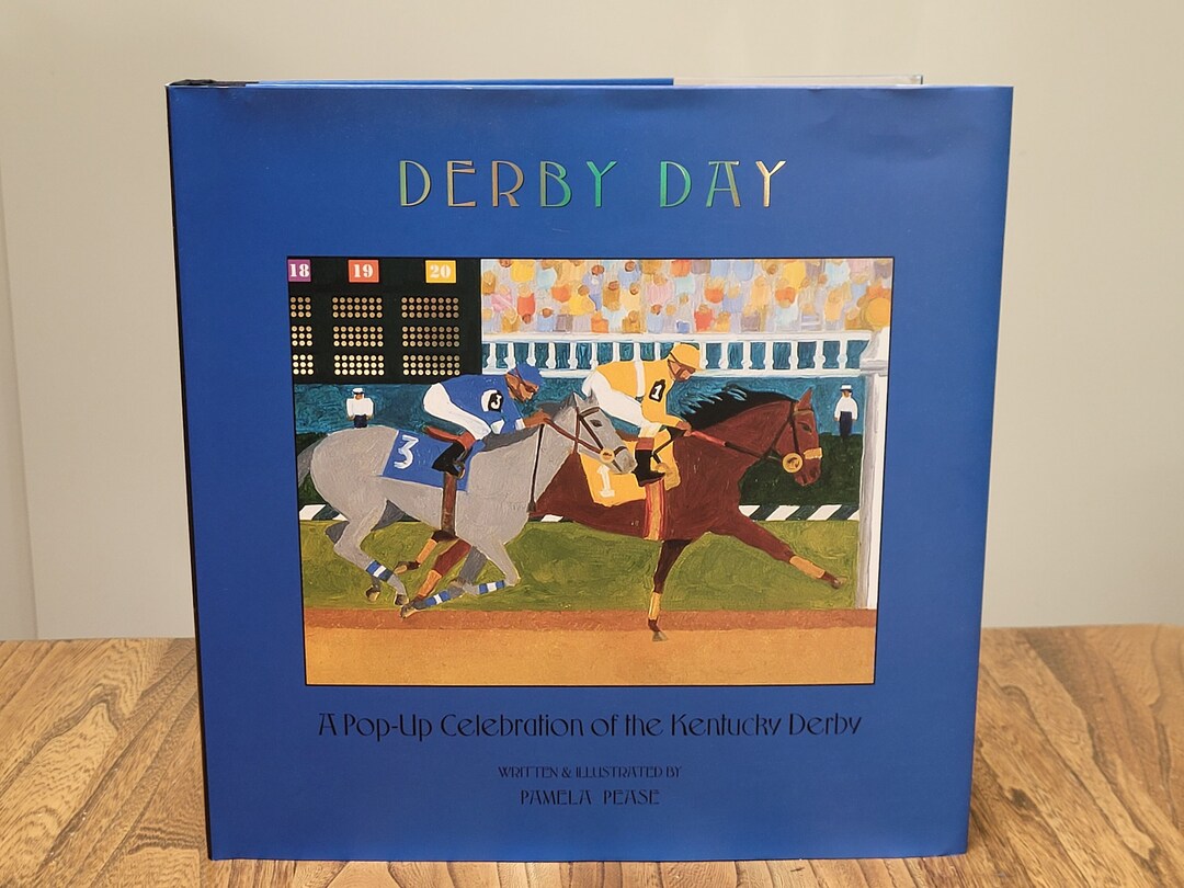 Derby Day: A Pop-up Celebration of the Kentucky Derby by Pamela Pease ...