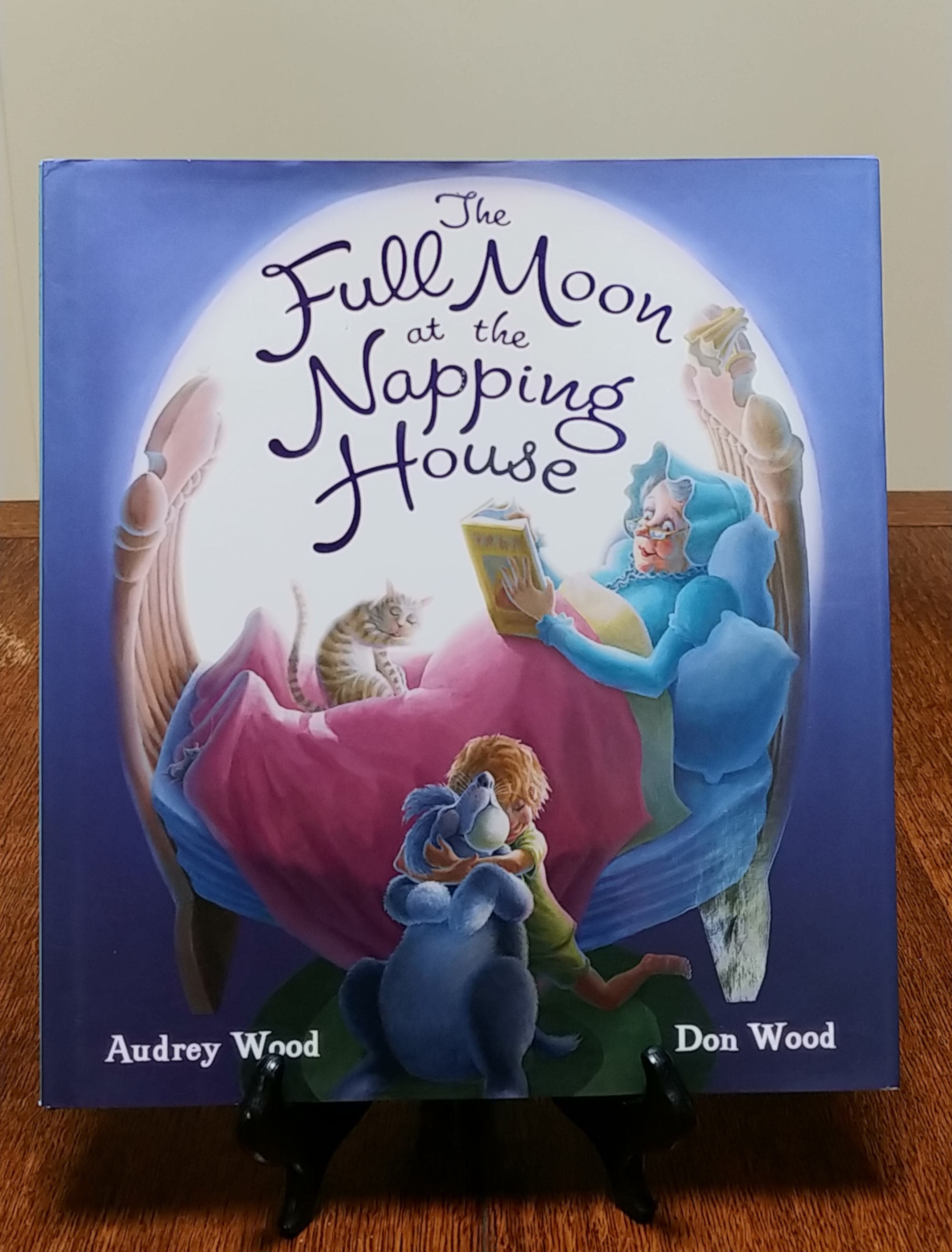 The Full Moon at the Napping House by Audrey and Don Wood - First ...