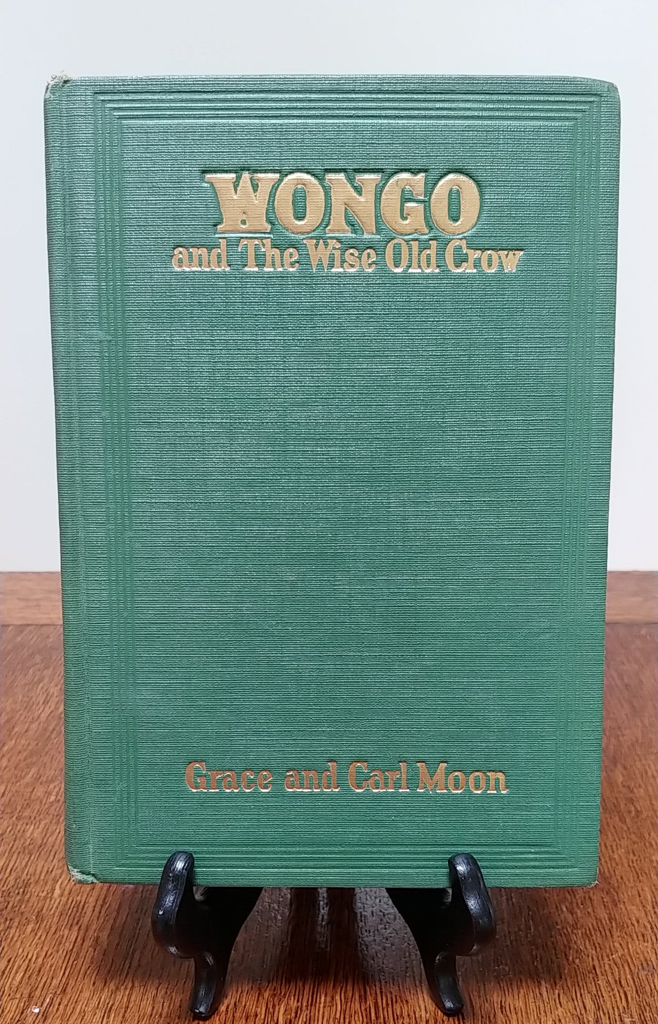 Wongo and The Wise Old Crow by Grace and Carl Moon - First Edition ...
