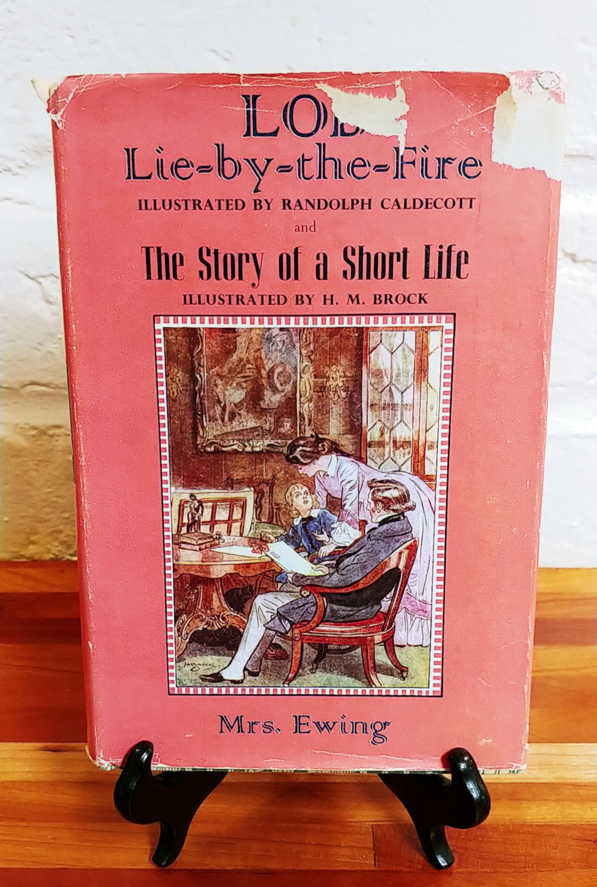 Lob Lie-By-The-Fire and The Story of a Short Life by Mrs Ewing - First ...