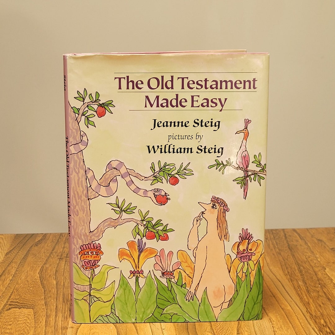 The Old Testament Made Easy by Jeanne Steig and William Steig, 1990 ...