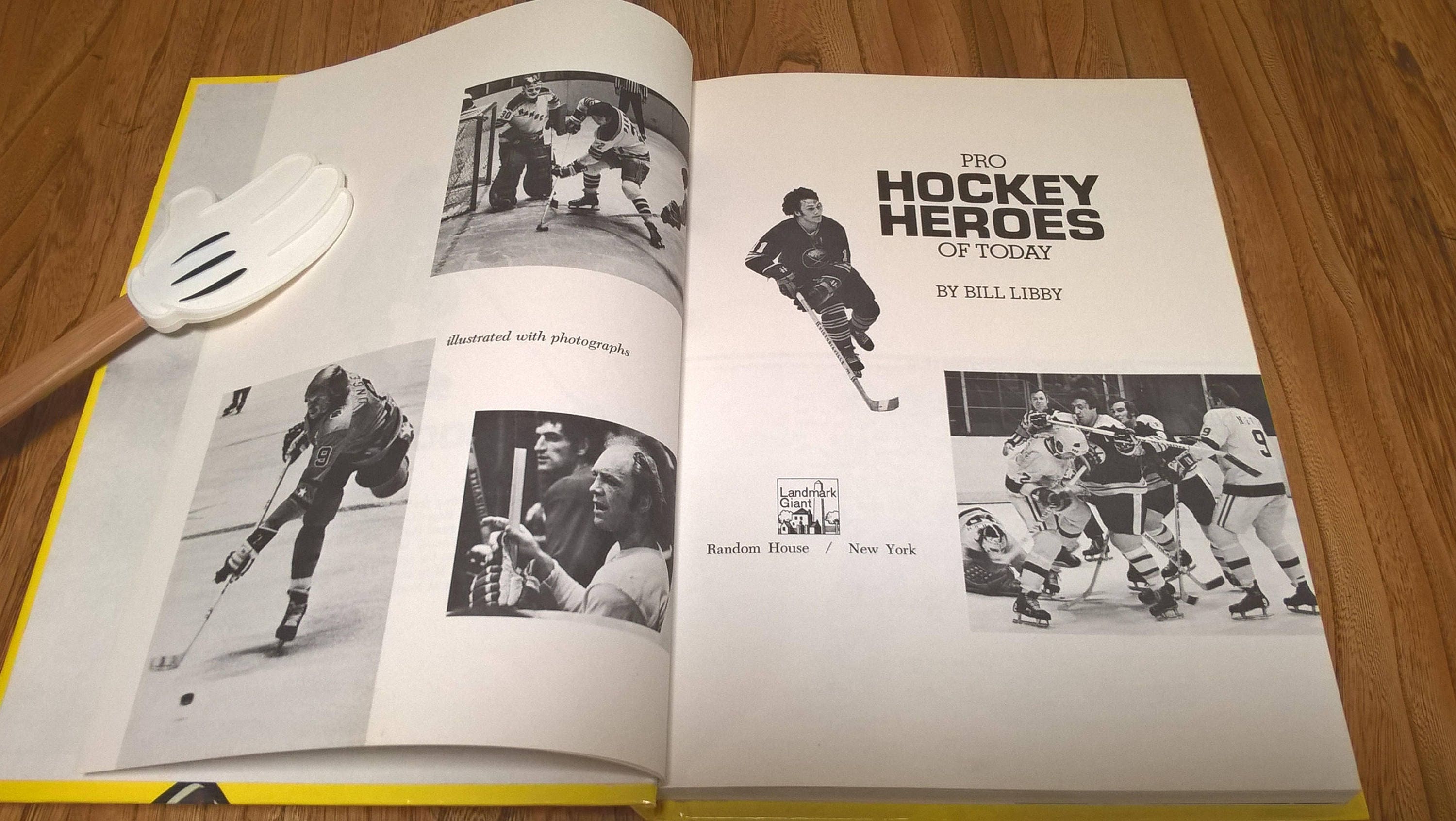 Pro Hockey Heroes of Today - Bill Libby - First Edition