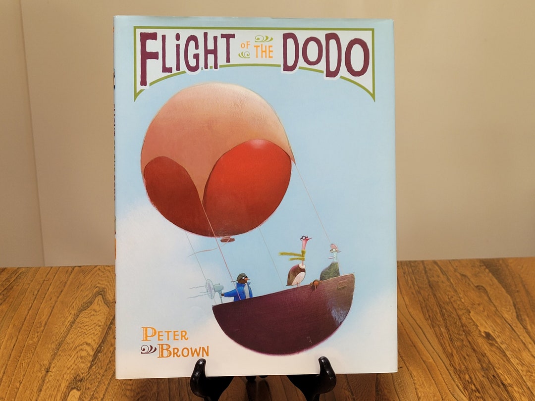 Flight of the Dodo, a Picture Book by Peter Brown. 2005 First Edition ...