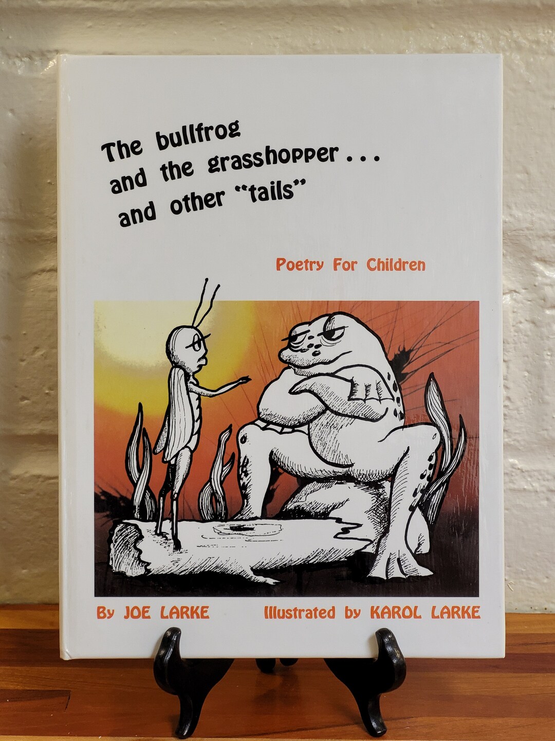 The Bullfrog and the Grasshopper...and Other 'tails', 1987 Signed ...