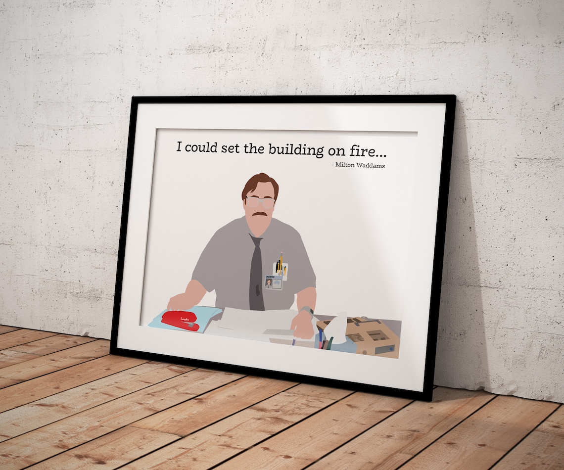 I Could Set The Building On Fire Poster Based On Milton From | Etsy