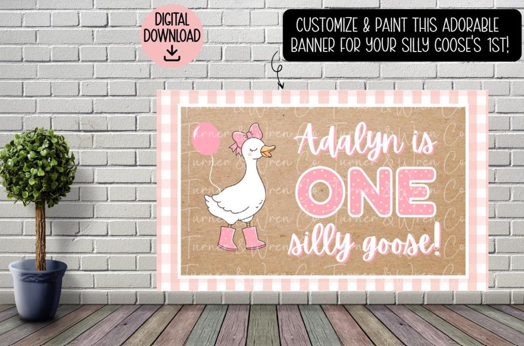 One Silly Goose Banner, Painted Banner Template, 1st Birthday Banner ...