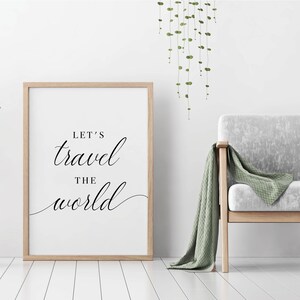 Let's Travel the World Sign, Printable Travel Quotes, Travel Wall Art ...