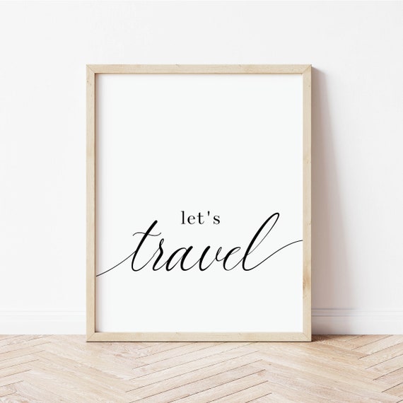Printable Travel Quotes Let's Travel Sign Travel Wall - Etsy