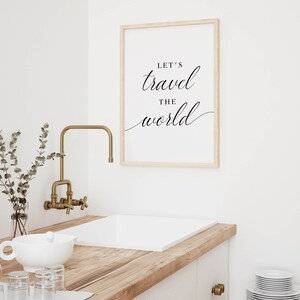Let's Travel the World Sign, Printable Travel Quotes, Travel Wall Art ...