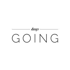 Keep Going Typographic Printable - Etsy