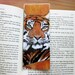Tiger Bookmark, Animal Art Bookmark, Book Lover Gift, Wildlife Bookmark ...