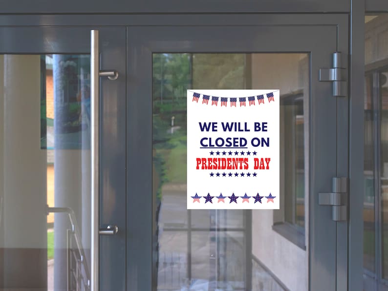 Presidents Day Closed Sign: Printable Business Hours - Etsy