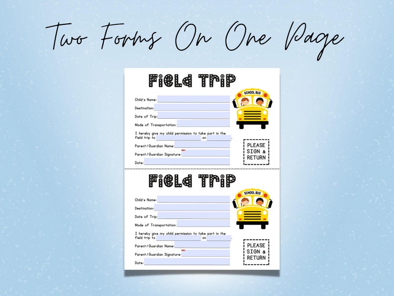 Parental Permission Slip for Field Trips | Parental Consent Forms | Daycare Forms | Preschool ...