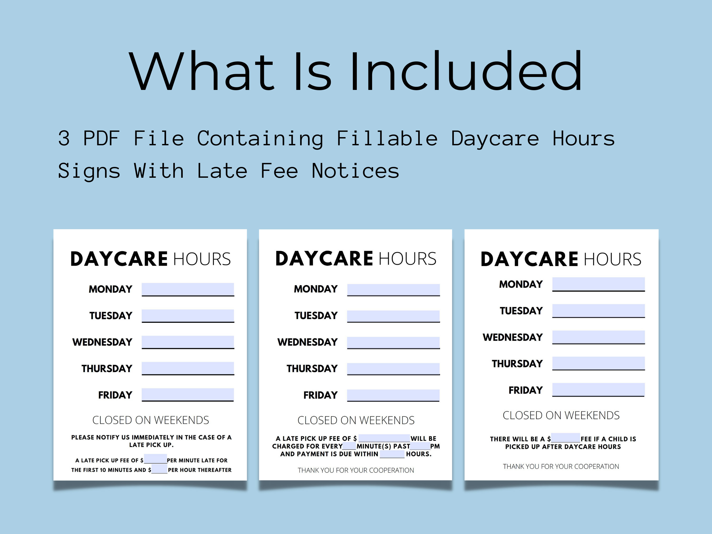 Daycare Business Hour Sign With Late Pick up Fee Fillable Hours of ...