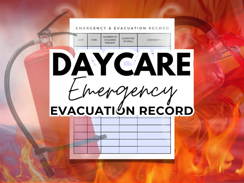 Emergency and Evacuation Record for Daycares | Daycare Fire Drill ...