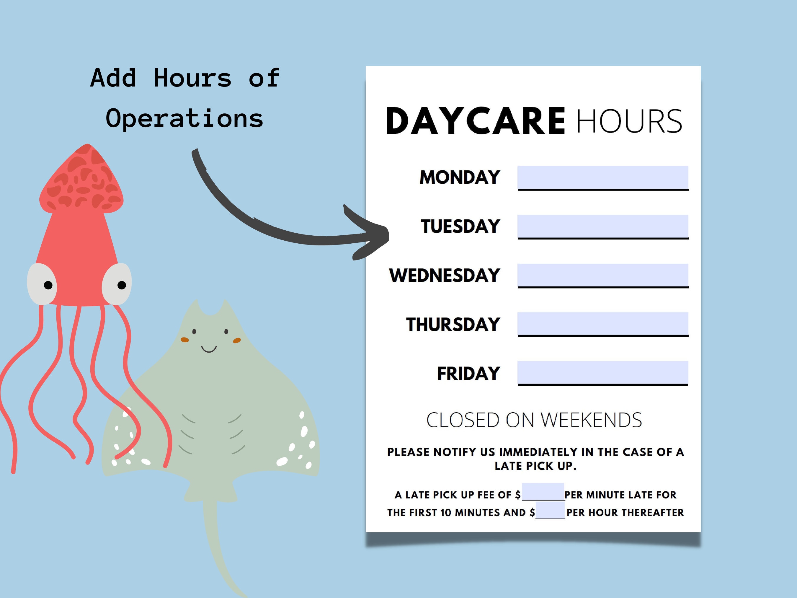 Daycare Business Hour Sign With Late Pick up Fee Fillable Hours of ...