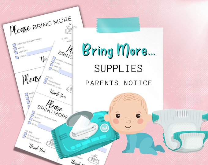 Daycare Parents Notice Send More Diapers Notice of Supplies Needed Home ...