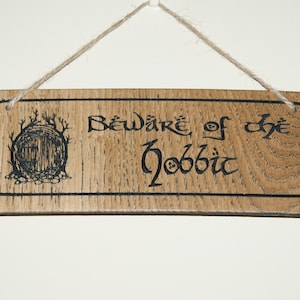 Beware of the Hobbit, Wooden Sign, Lord of the Rings, Carved Sign ...