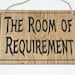 The Room of Requirement Sign, Wooden Sign, Magical Shop, Harry Potter ...