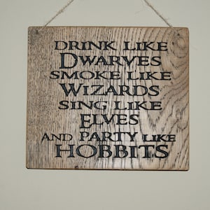 Drink Like Dwarves, Geek Sign, Engraved, Elves, Wizards, Wooden Sign ...