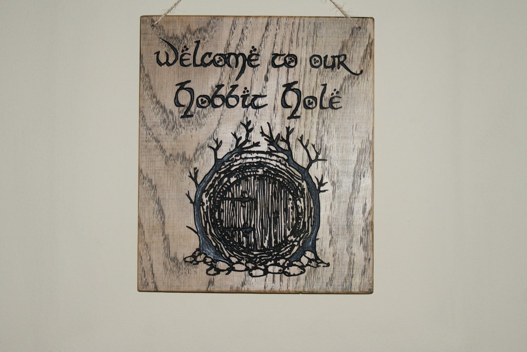 Welcome to Our Hobbit Hole Wooden Sign Lord of the Rings - Etsy UK
