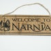 Welcome to Narnia, Decor, Wall Hanging, Wooden Sign, Oak Sign, Wooden ...